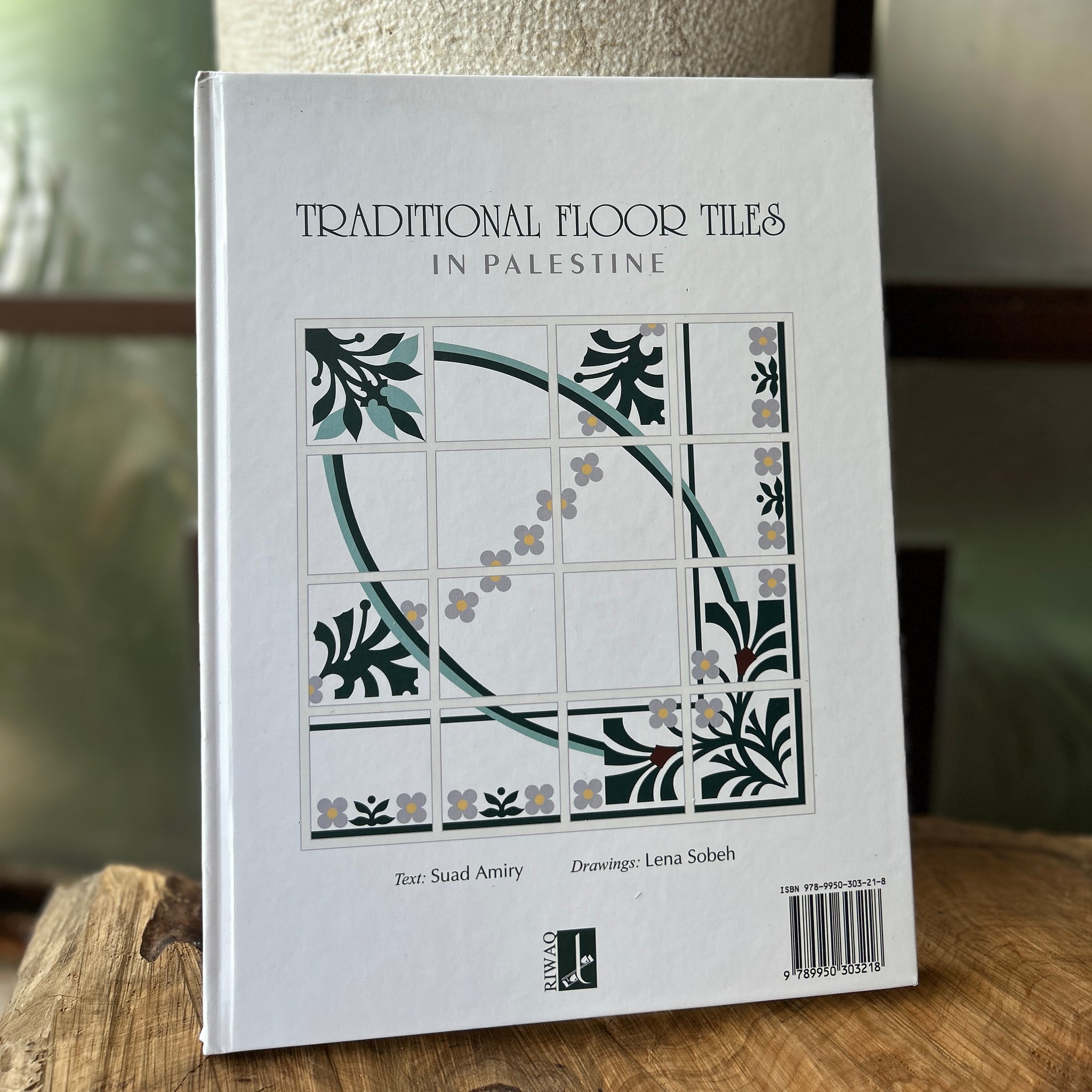 Traditional Floor Tiles in Palestine by Suad Amiry and Lena Sobeh